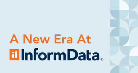 It's A New Era at InformData... What Does This Mean for You?
